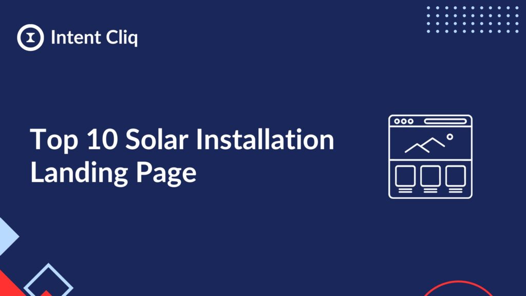 Top 10 Solar Installation Landing Page 2024